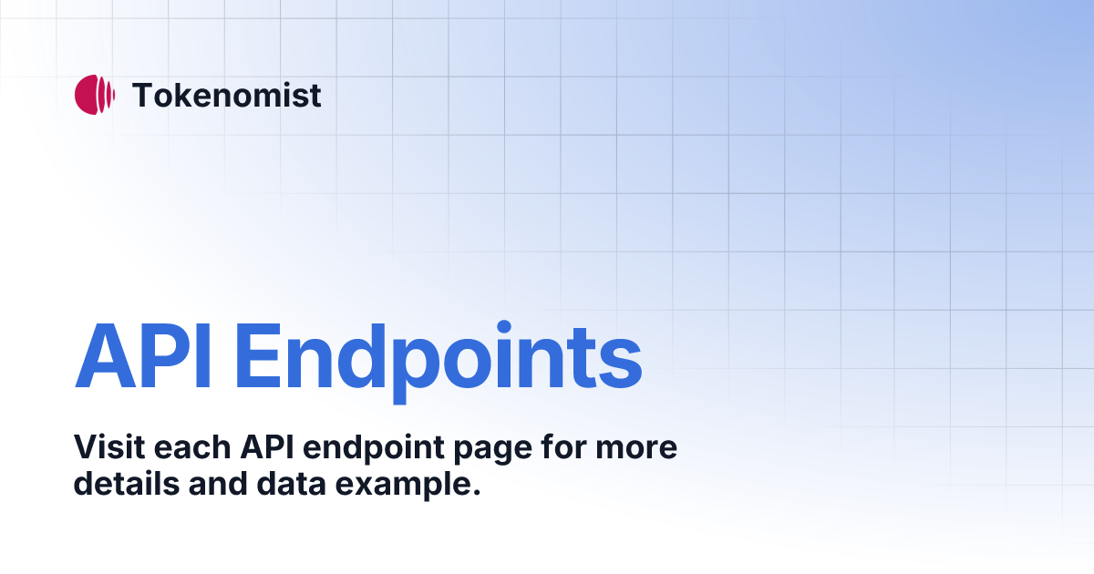 API Endpoints | Tokenomist