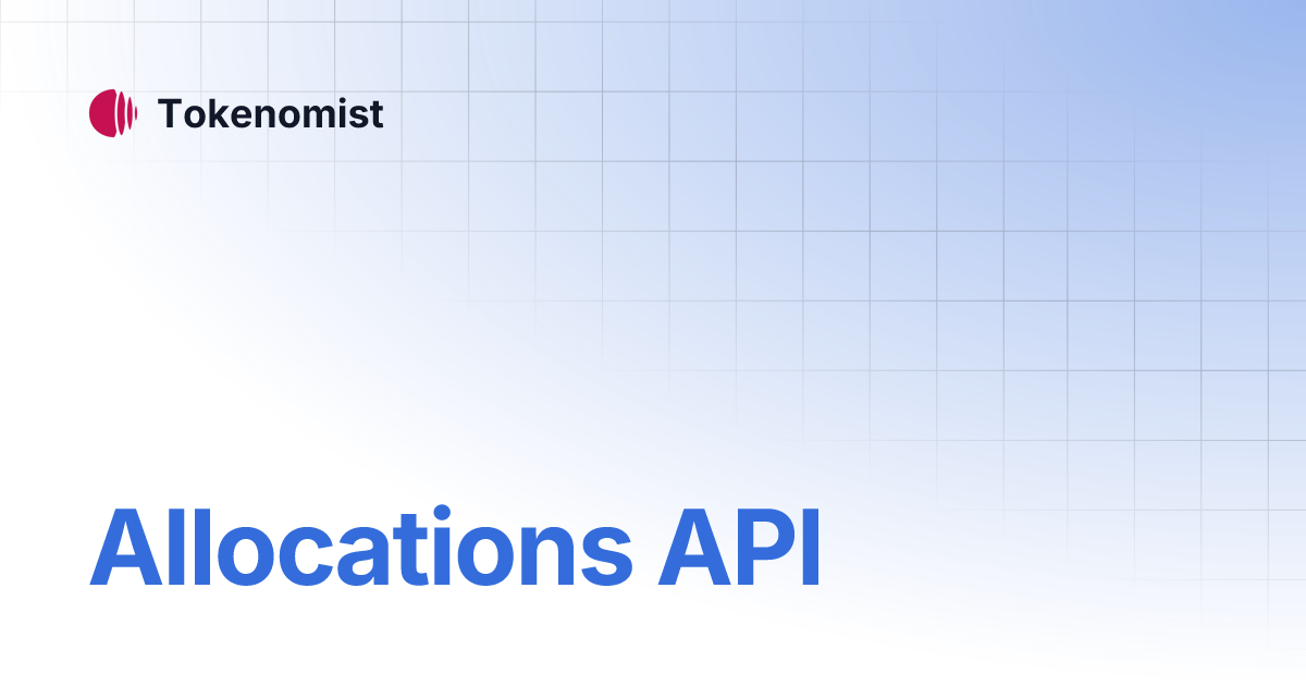 Allocations API | Tokenomist