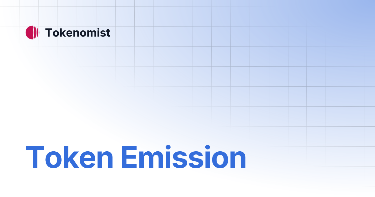 Token Emission | Tokenomist